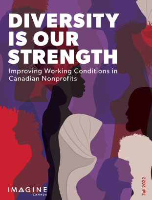 Diversity Is Our Strength: Improving Working Conditions in Canadian Nonprofits - Healthy Aging ...