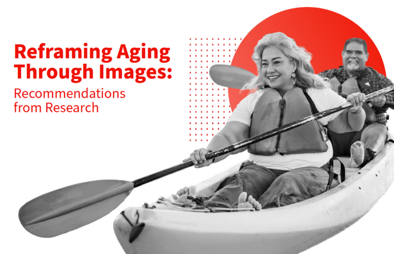 [Report] Reframing Aging Through Images: Recommendations from Research - Healthy Aging CORE BC